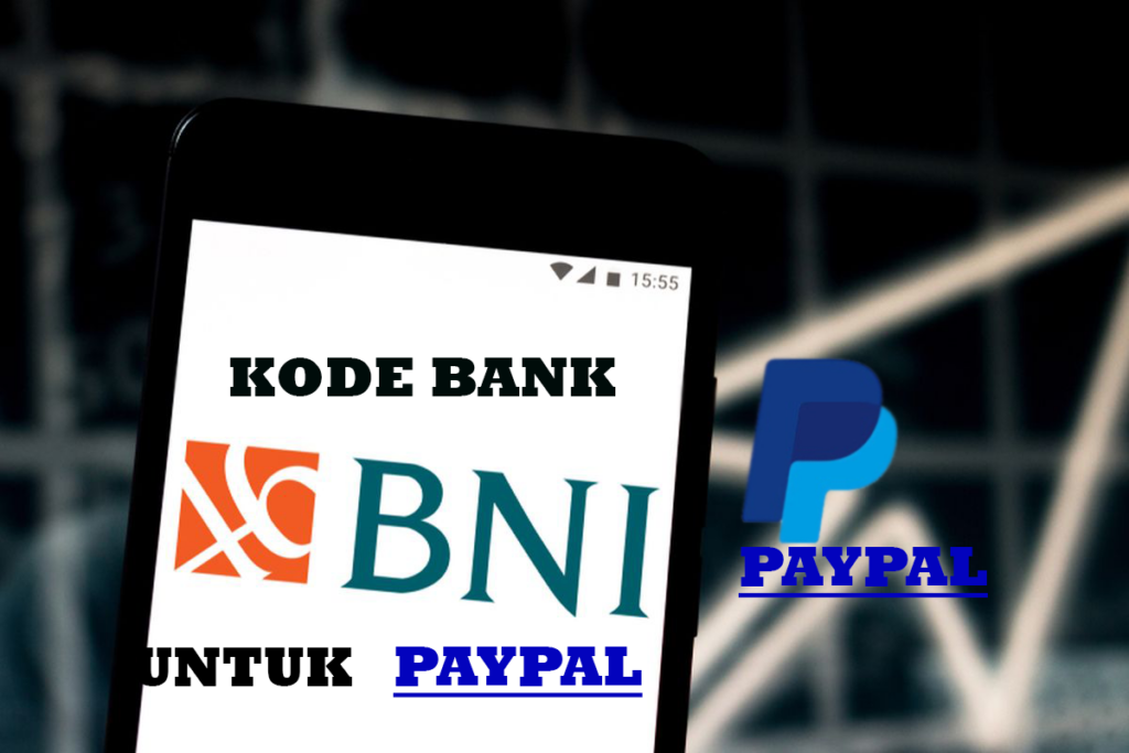 Kode bank BNI untuk PayPal Terbaru 2025 - ViaPayPal