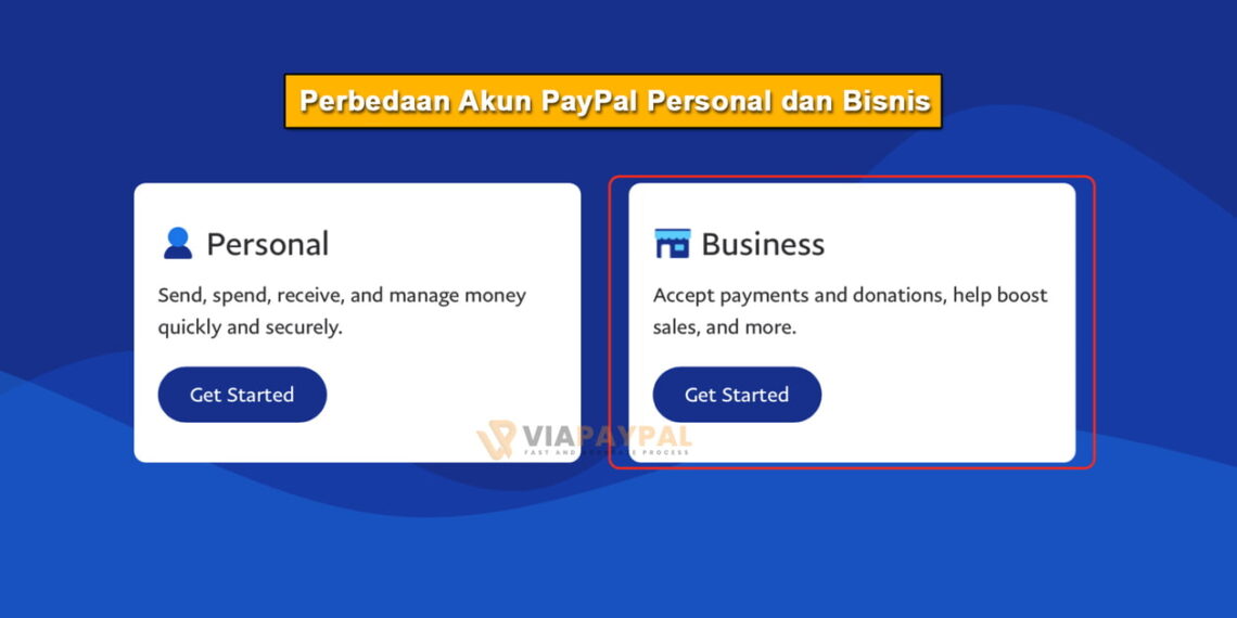 Perbedaan Akun PayPal Personal dan Bisnis: Kelebihan & Kekurangannya