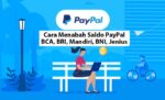 4 Cara Mudah Top Up PayPal dan Isi Saldo PayPal - ViaPayPal